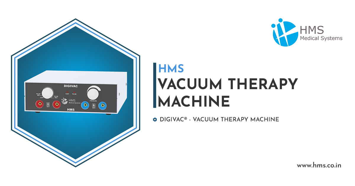 Vacuum Therapy Machine - HMS Medical Systems